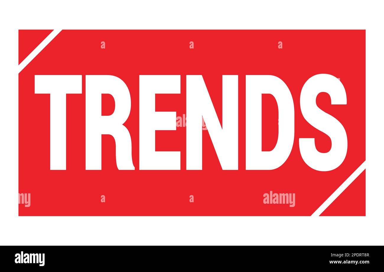 TRENDS text written on red rectangle stamp sign Stock Photo - Alamy