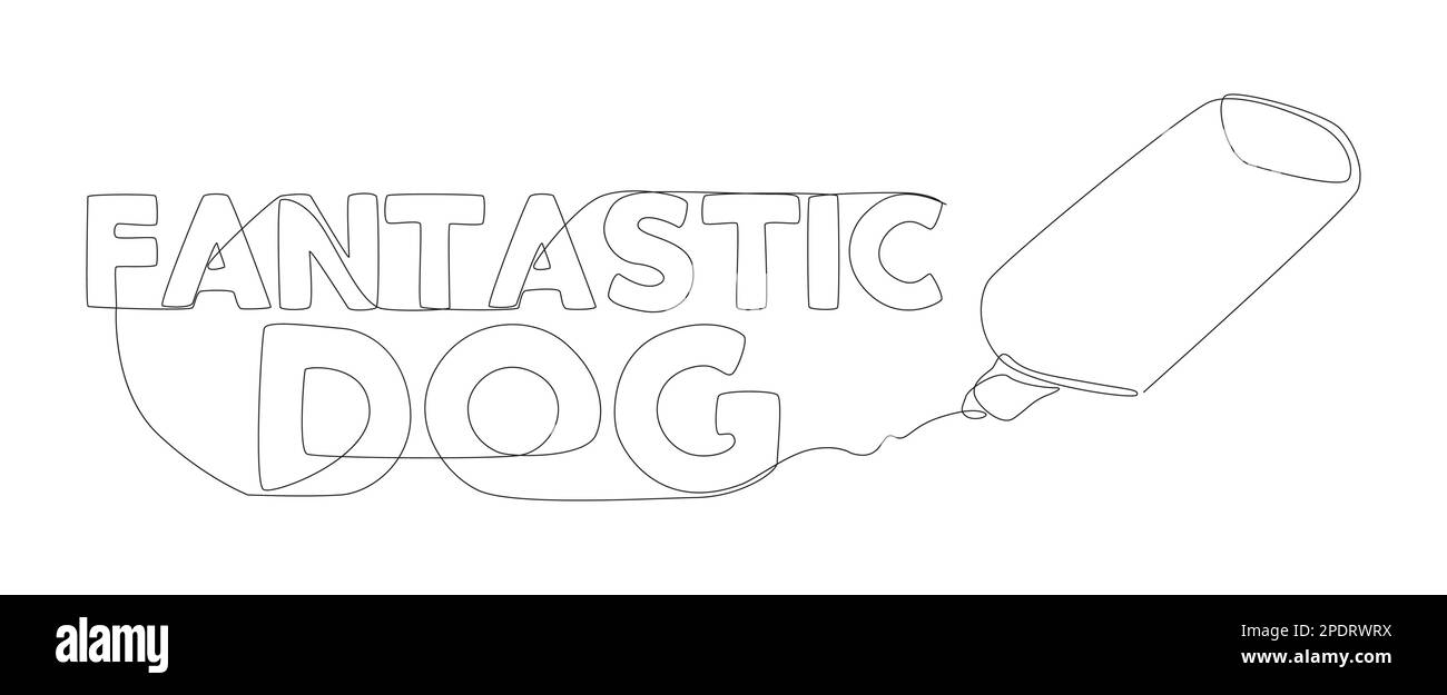 One continuous line of Fantastic Dog text written with a pencil, felt ...