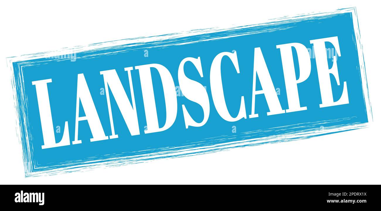 LANDSCAPE text written on blue rectangle stamp sign Stock Photo - Alamy