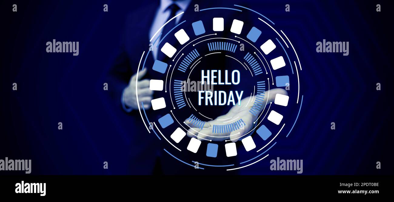 Hand writing sign Hello Friday. Business showcase Greetings on Fridays ...