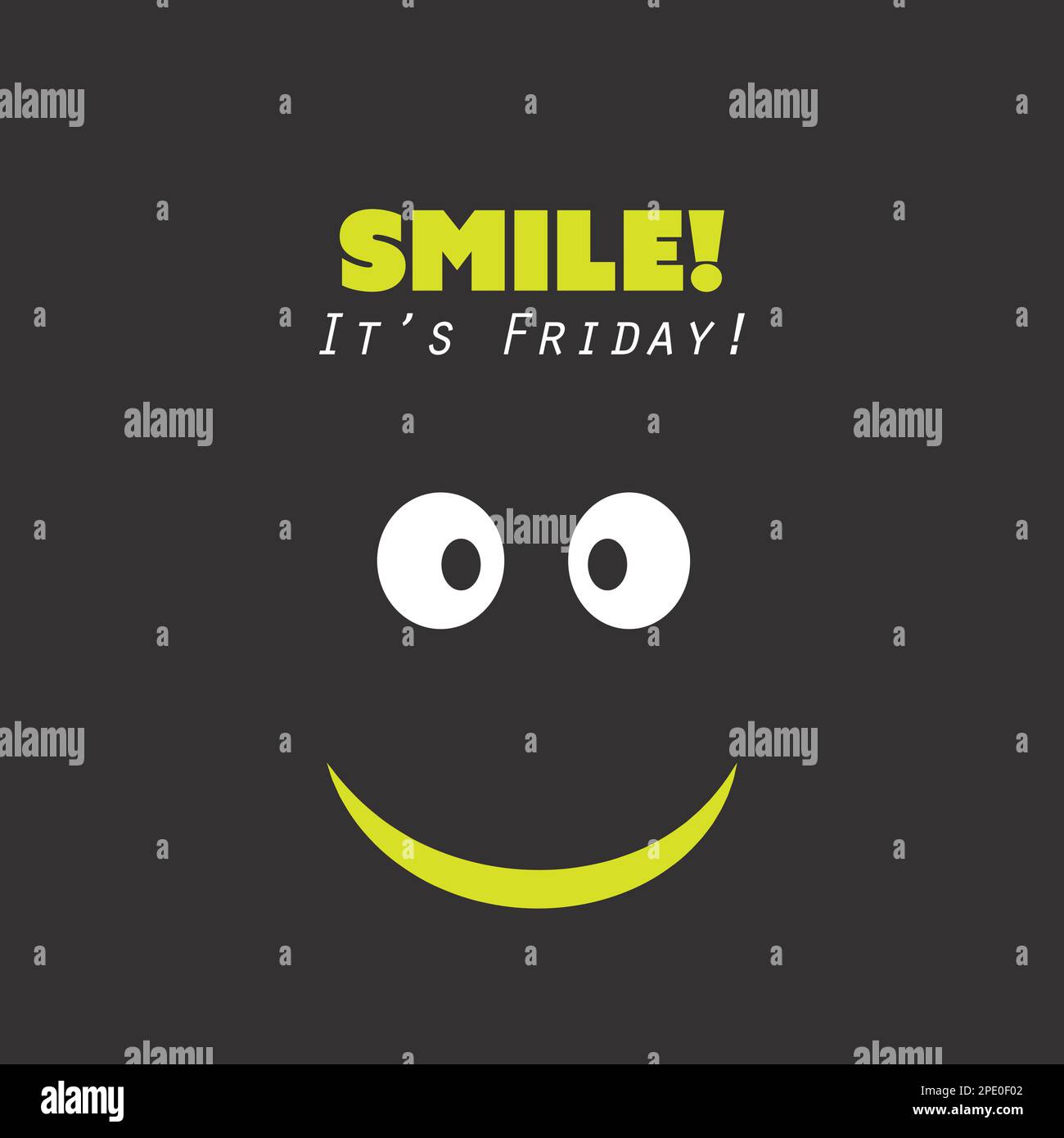 Smile! It's Friday! - Weekend is Coming Background Design Concept With ...