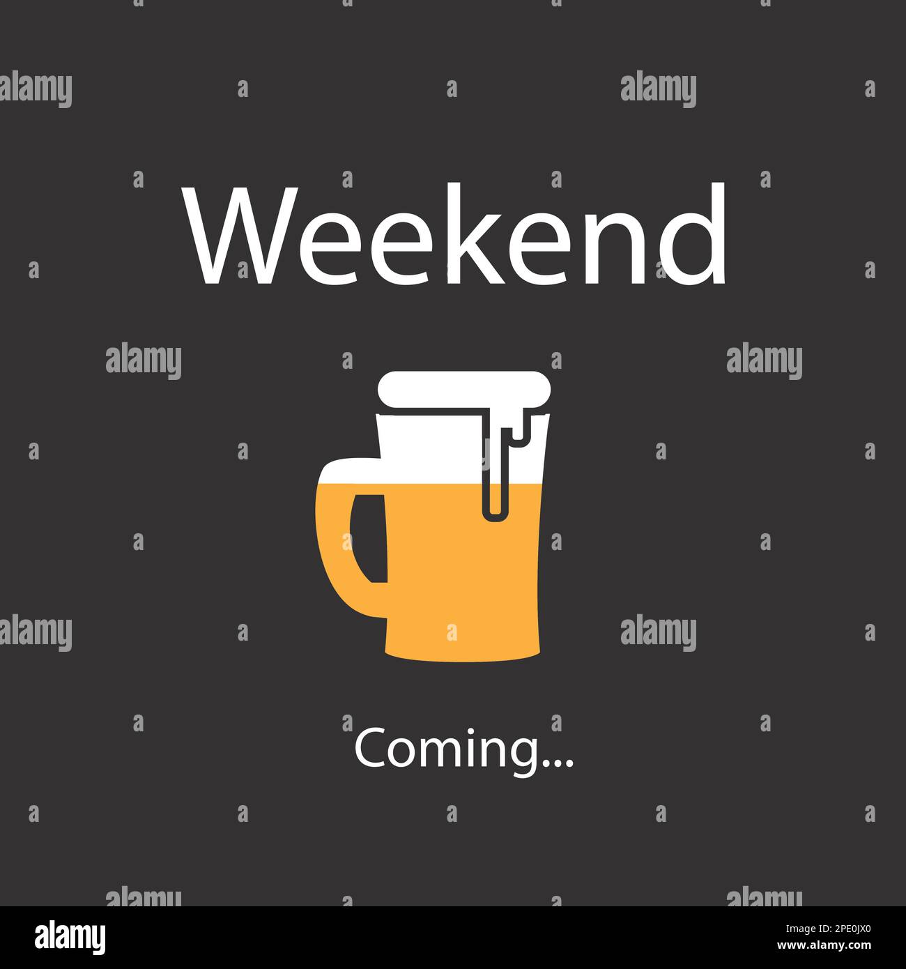 Weekend's Coming Banner With Beer Mug Stock Vector Image & Art - Alamy