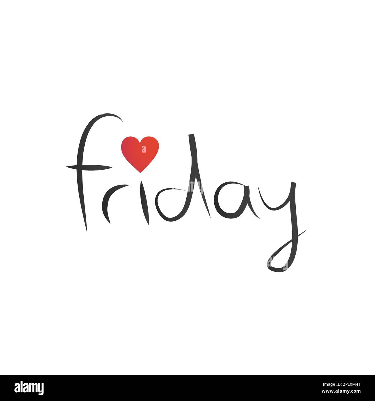 Motivational message happy friday written hi-res stock photography and ...