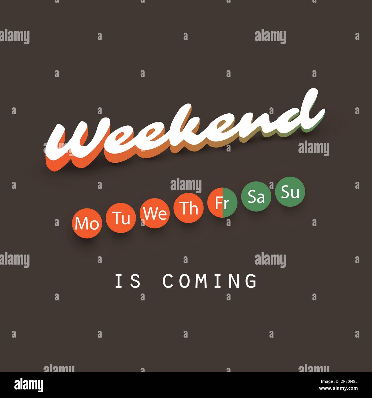 Weekend Coming Soon Concept Stock Vector Image & Art - Alamy