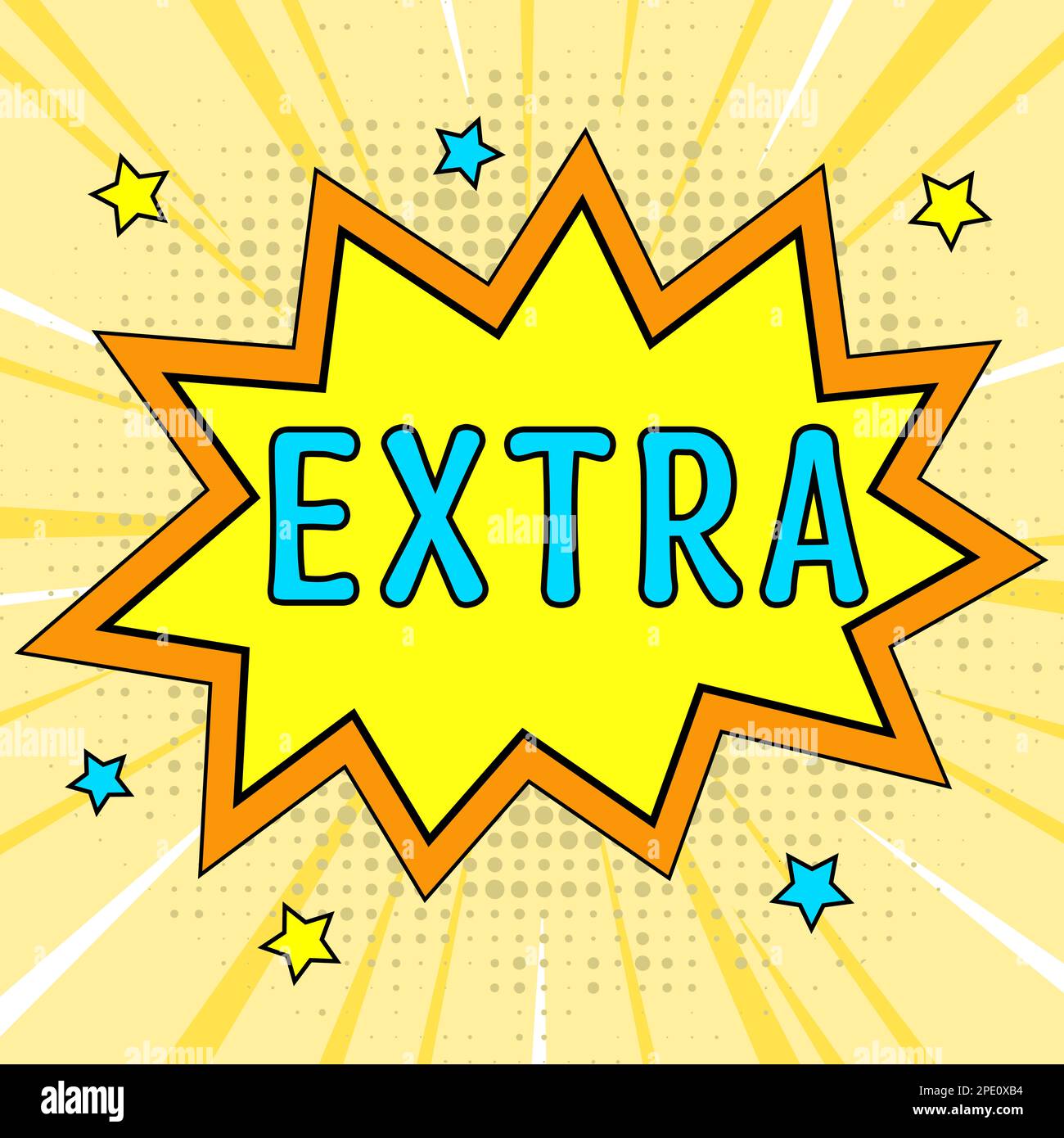 Sign displaying Extra. Business idea Added to existing or usual amount ...