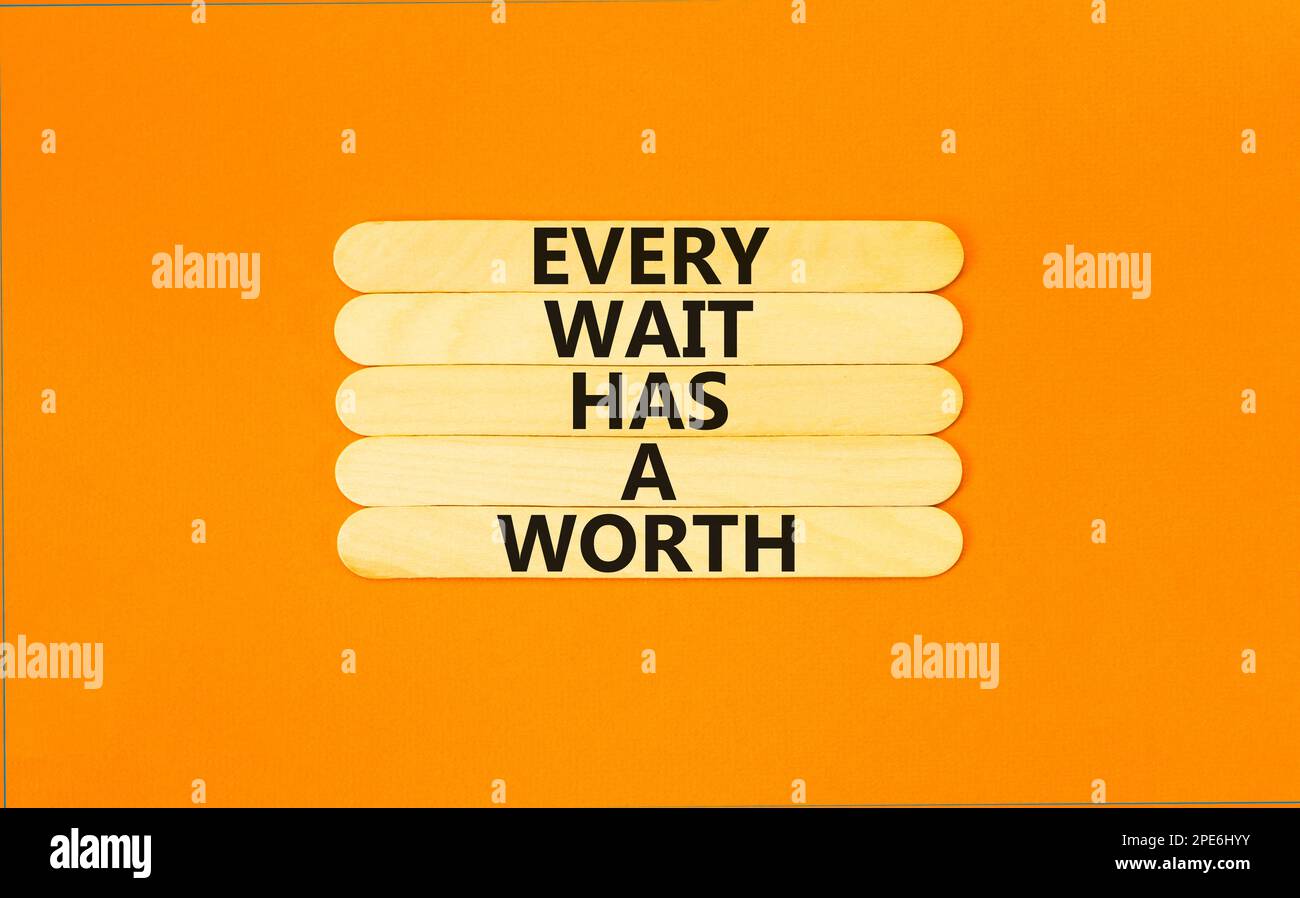 Every wait has a worth symbol. Concept words Every wait has a worth on ...