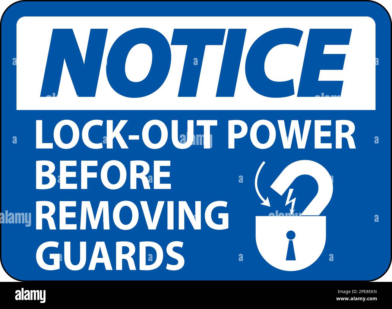 Notice Lock-Out Power Label On White Background Stock Vector Image ...