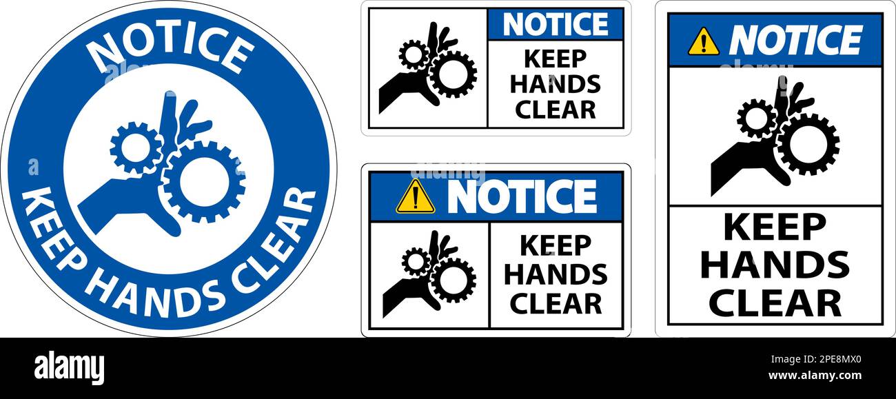 Notice Keep Hands Clear On White Background Stock Vector Image & Art ...