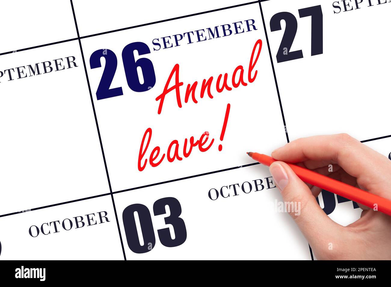 26th day of September. Hand writing the text ANNUAL LEAVE and drawing ...