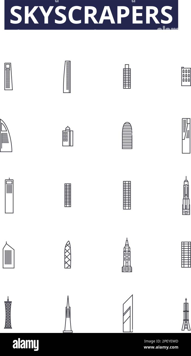 Skyscrapers line vector icons and signs. Towers, Buildings, High-rises ...