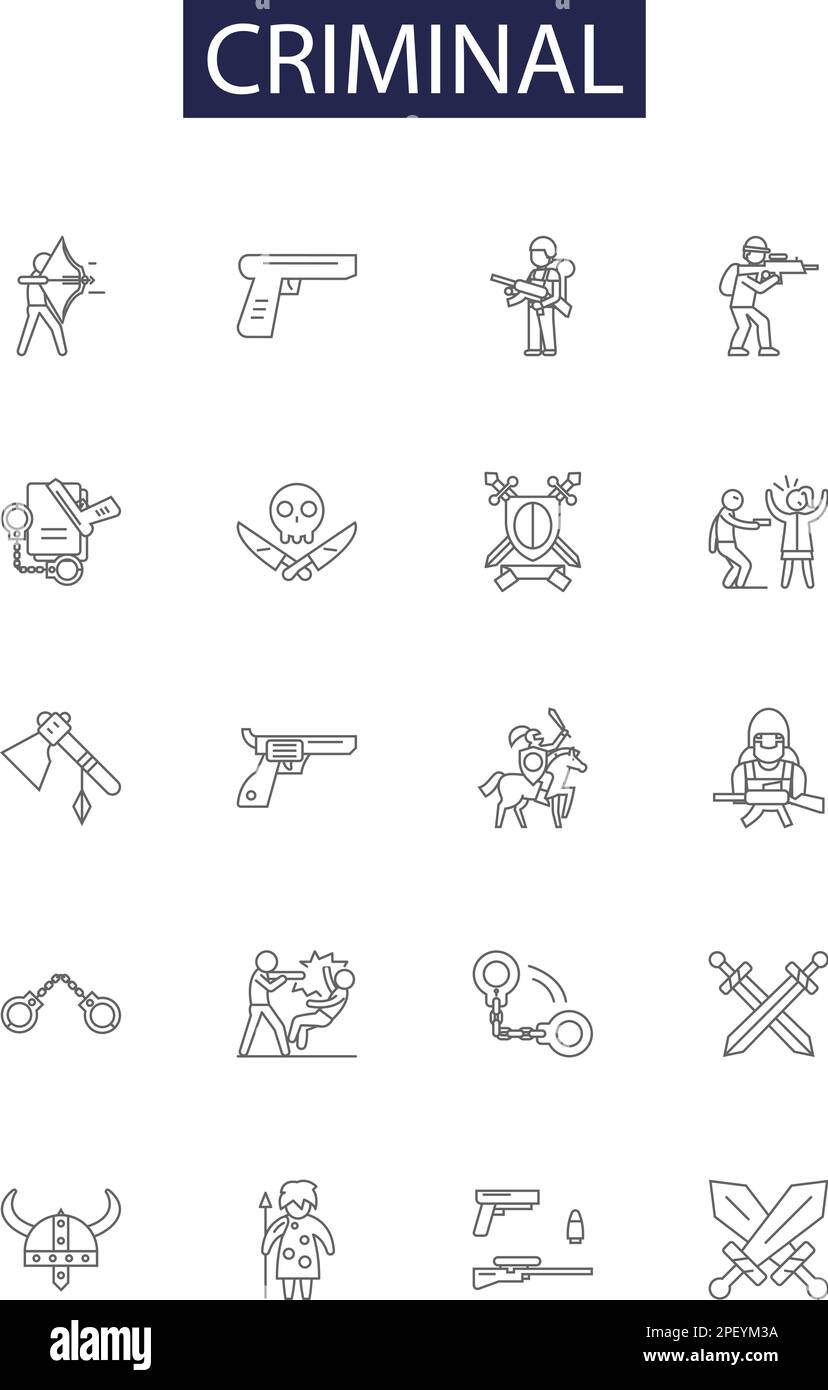 Criminal line vector icons and signs. theft, burglary, extortion ...