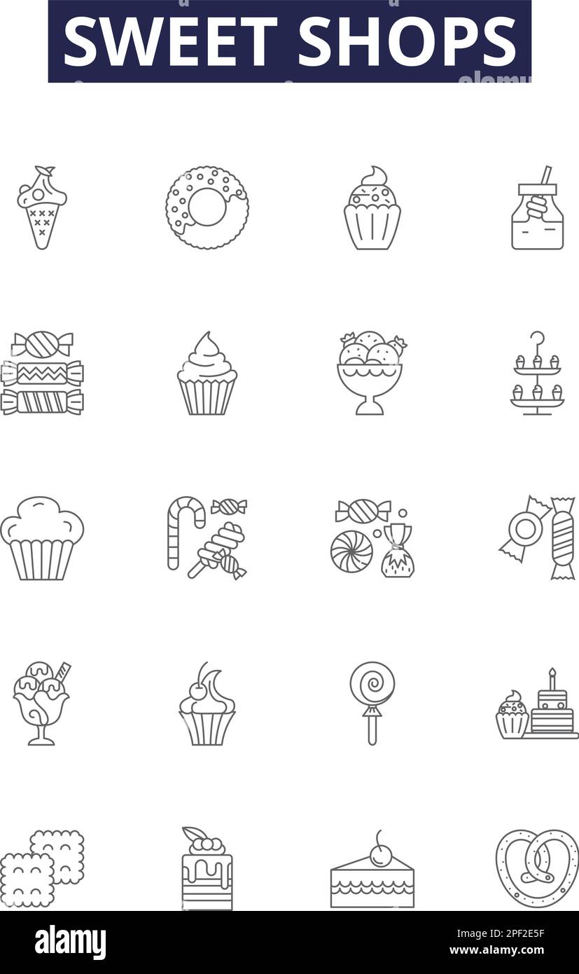 Sweet shops line vector icons and signs. Patisserie, Pastry, Dessert ...