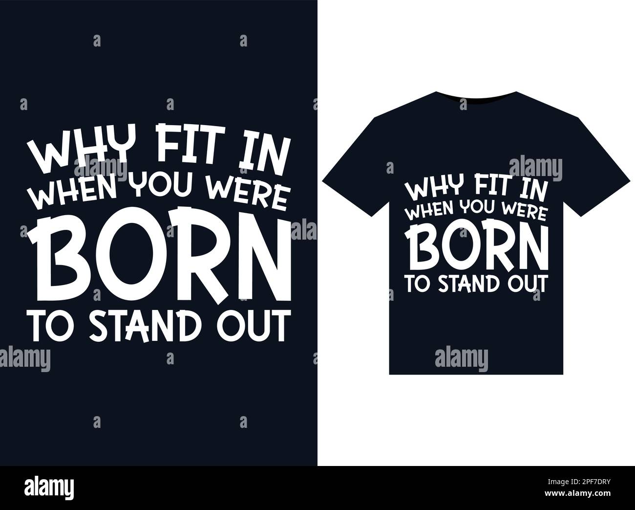 Why Fit In When You Were Born To Stand Out illustrations for print ...