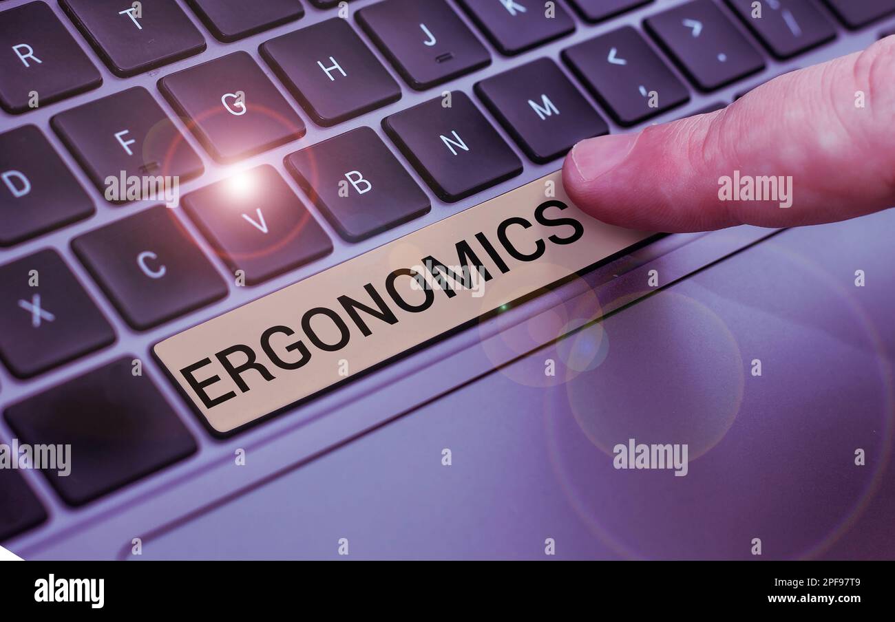 Text sign showing Ergonomics. Concept meaning fitting or designing a ...