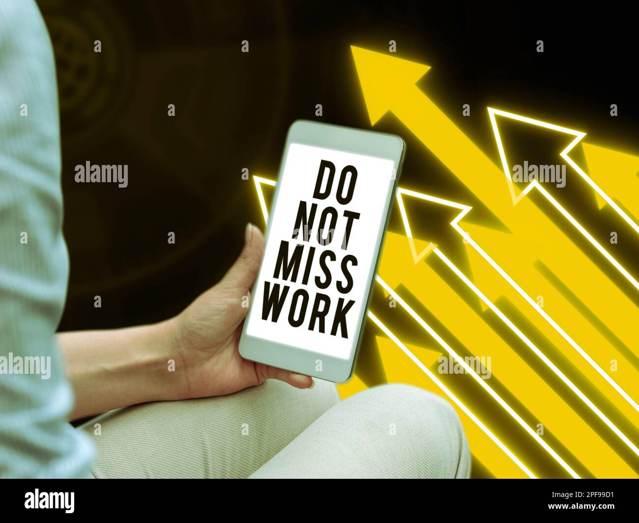 Text caption presenting Do Not Miss Work. Internet Concept perfect ...