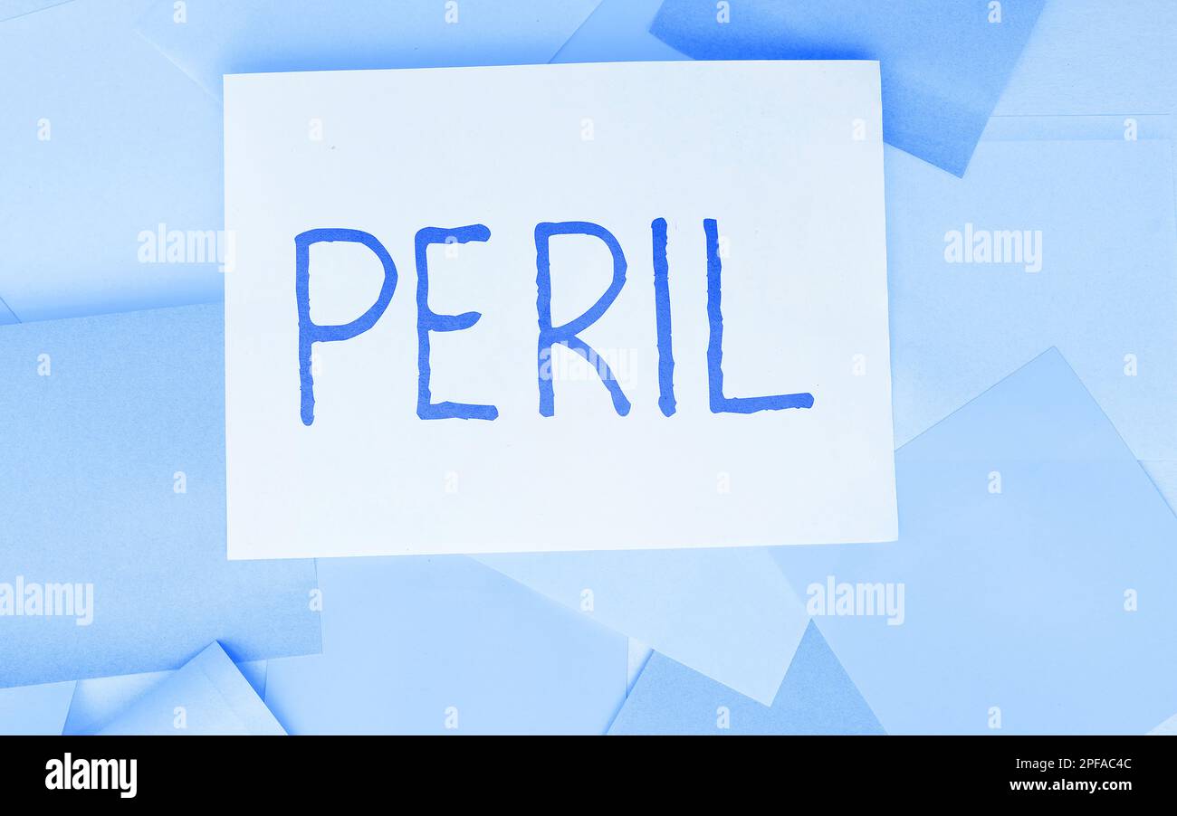 Inspiration showing sign Peril. Business idea indicates something ...