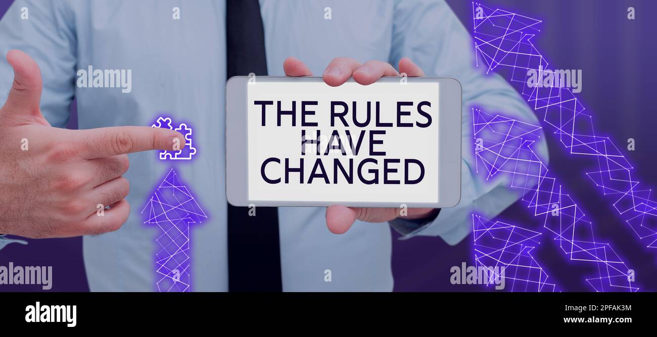 Text caption presenting The Rules Have Changed. Word Written on the ...
