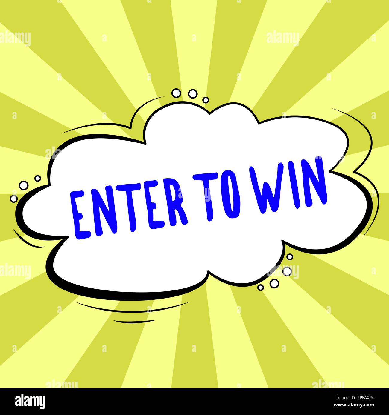 Sign displaying Enter To Win. Word Written on exchanging something ...