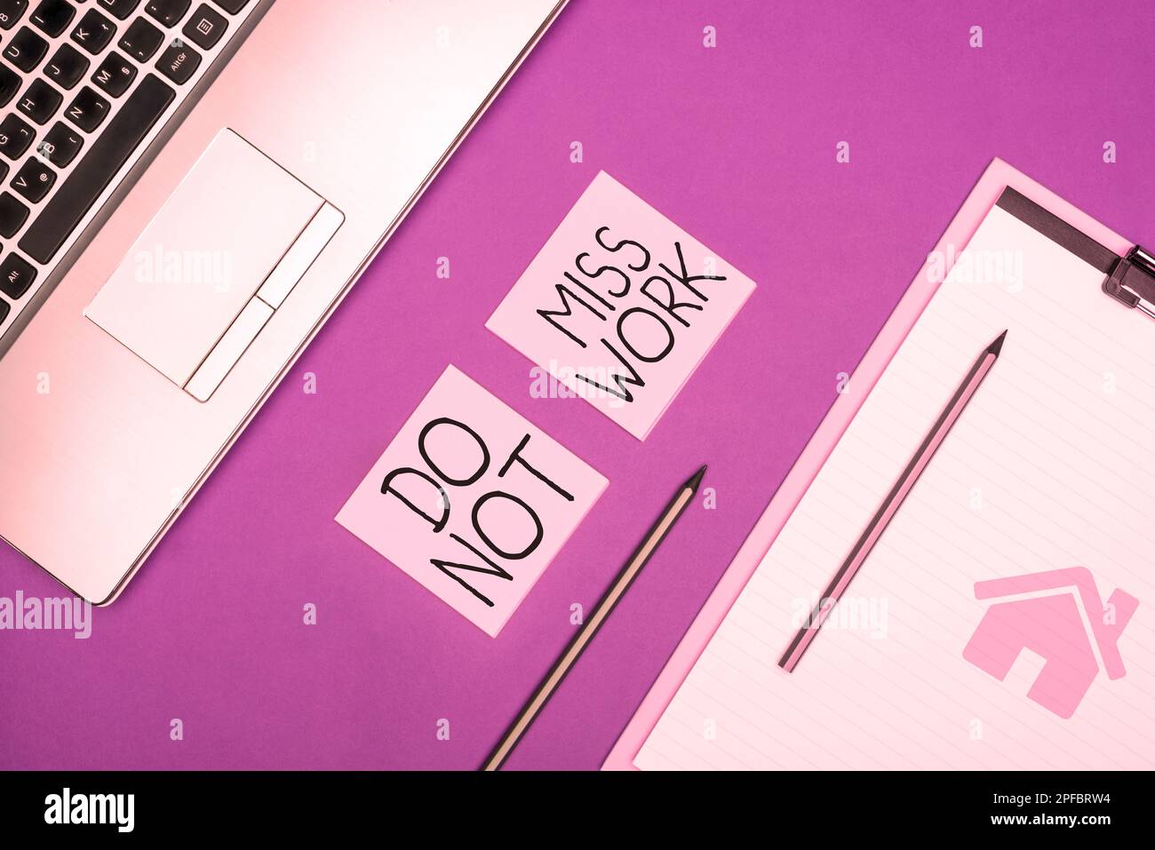 Sign displaying Do Not Miss Work. Internet Concept perfect attendance ...