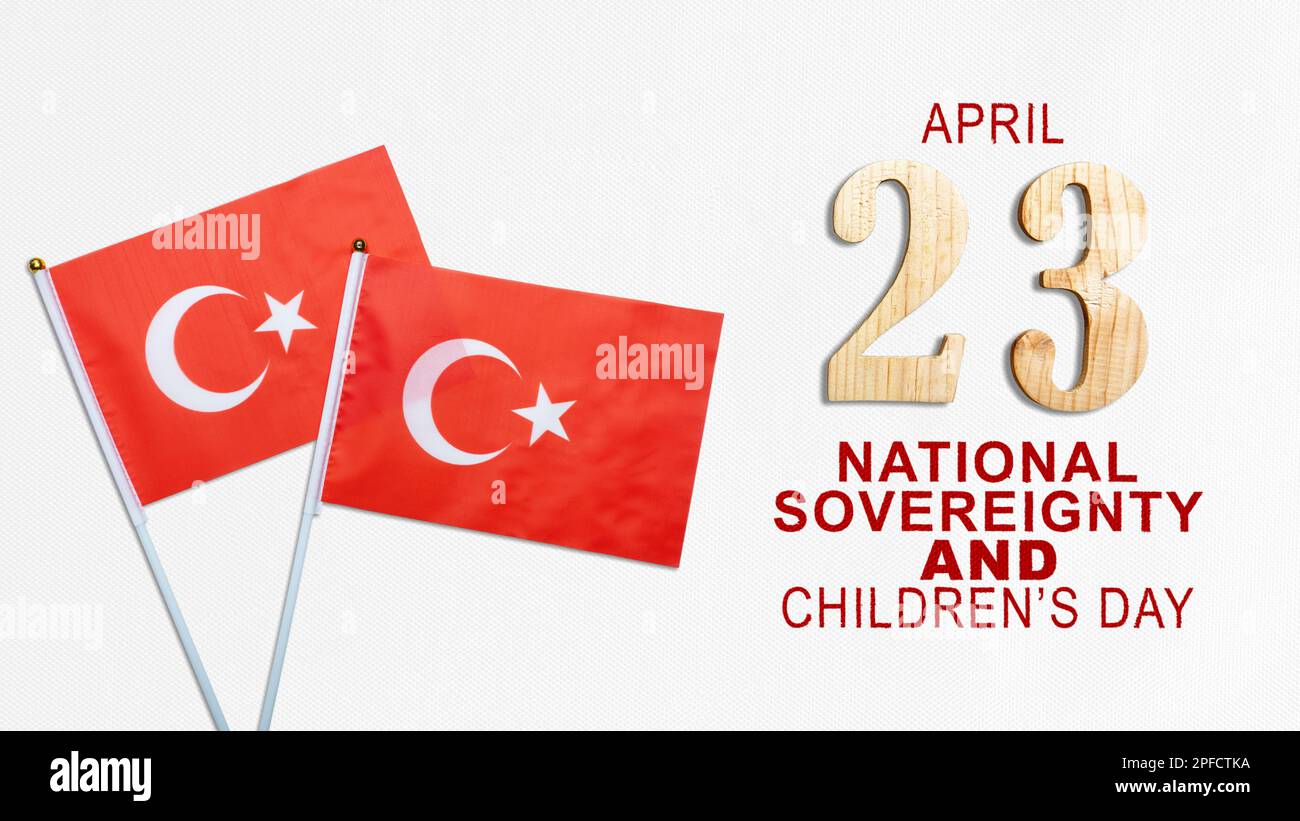 23 April is celebrated by Turkish National Sovereignty And Children’s ...
