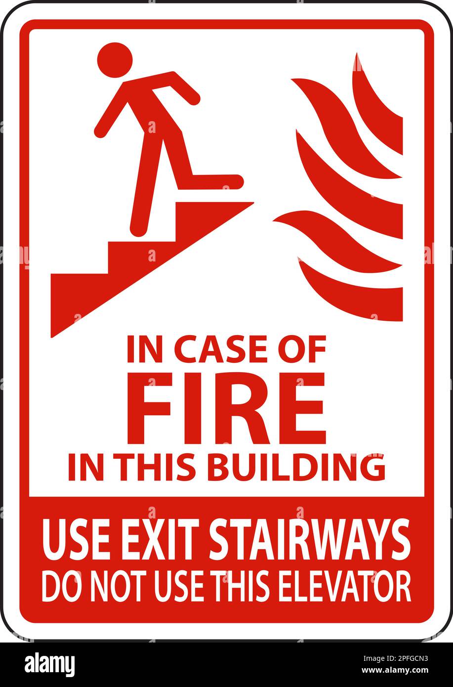 In Case of Fire In This Building Use Exit Stairways Do Not Use This ...