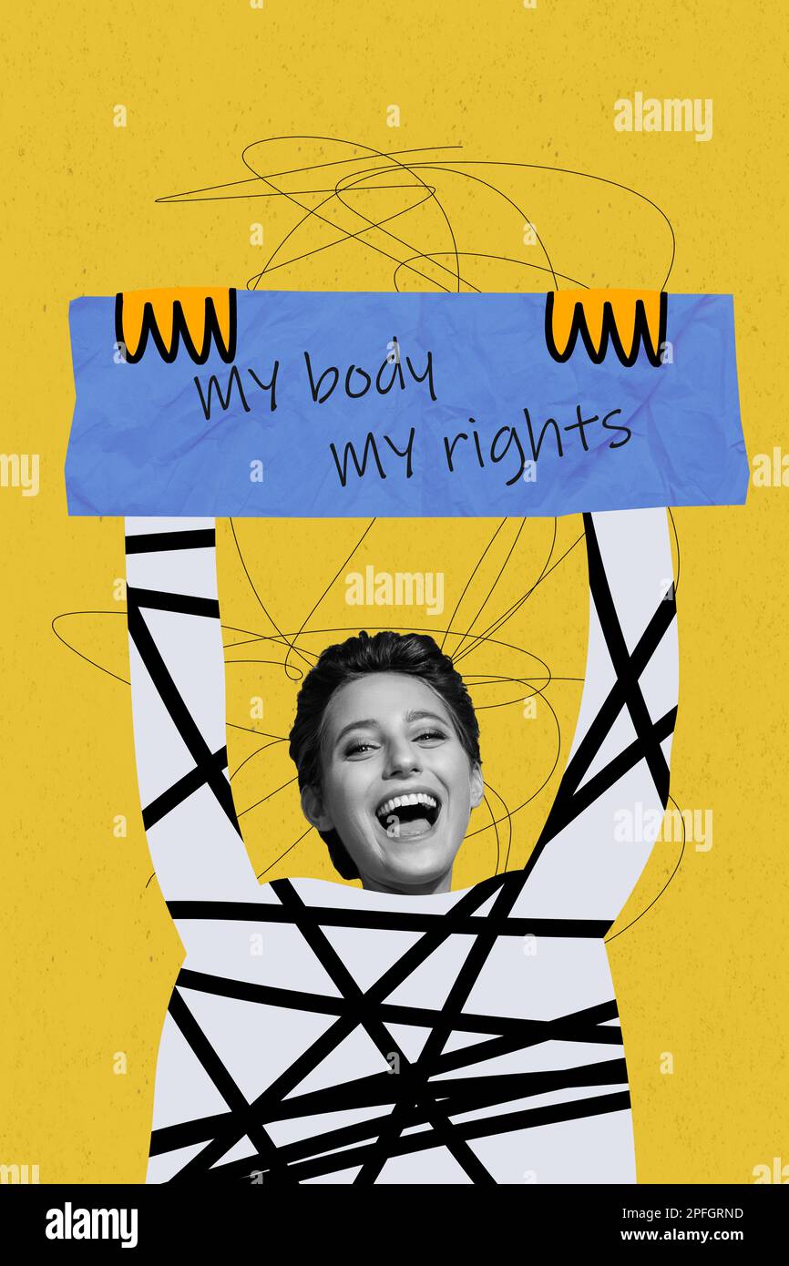 Photo collage young girl hold poster my body my rights protester social ...