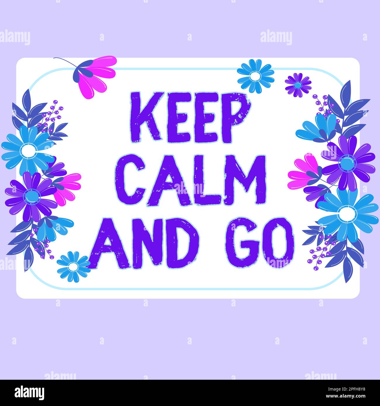 Text caption presenting Keep Calm And Go. Business approach Be relaxed ...