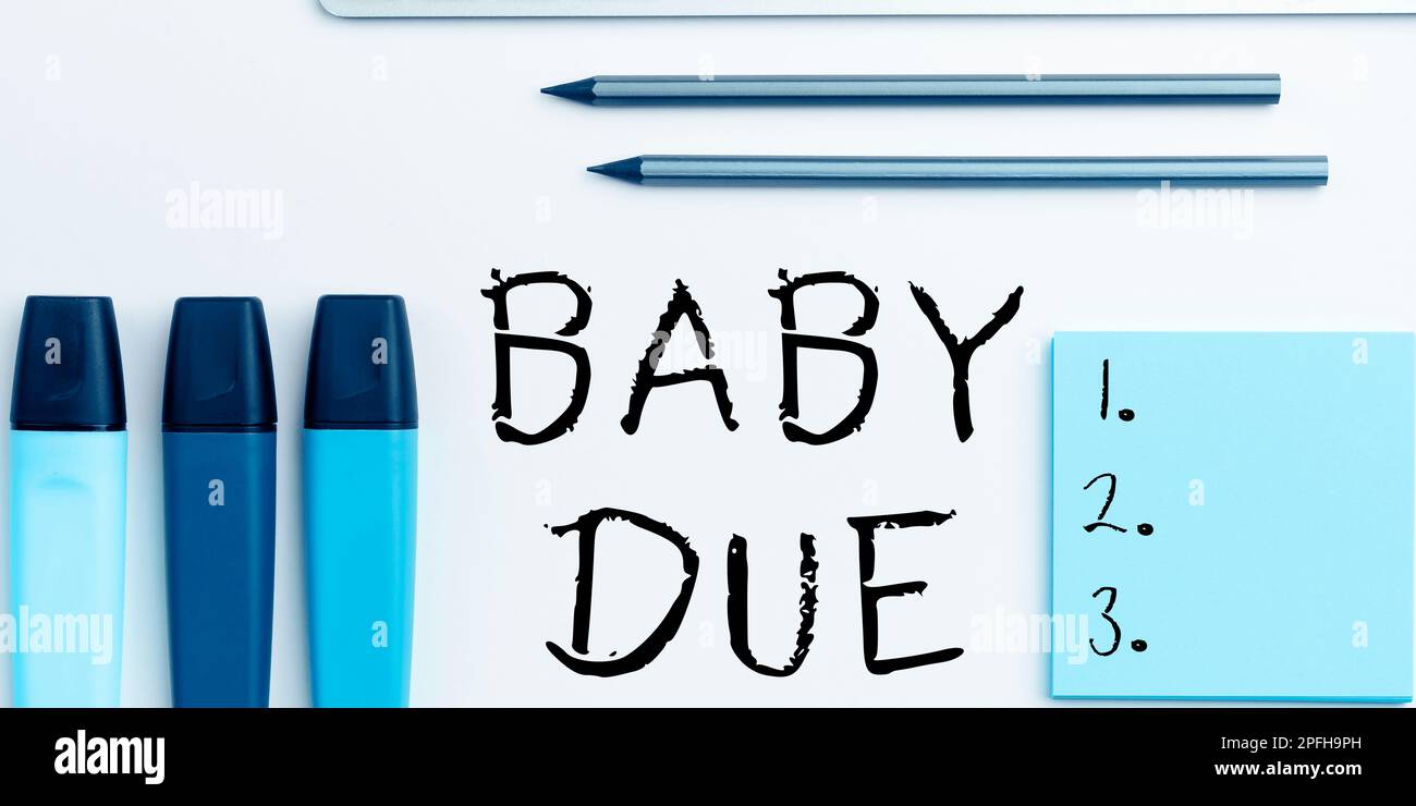 Text caption presenting Baby Due. Business overview about to born Under ...