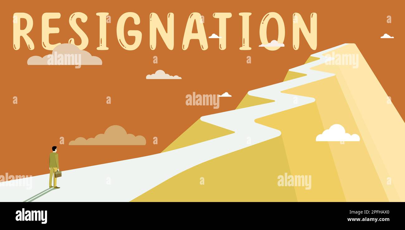 Writing displaying text Resignation. Concept meaning act of giving up ...