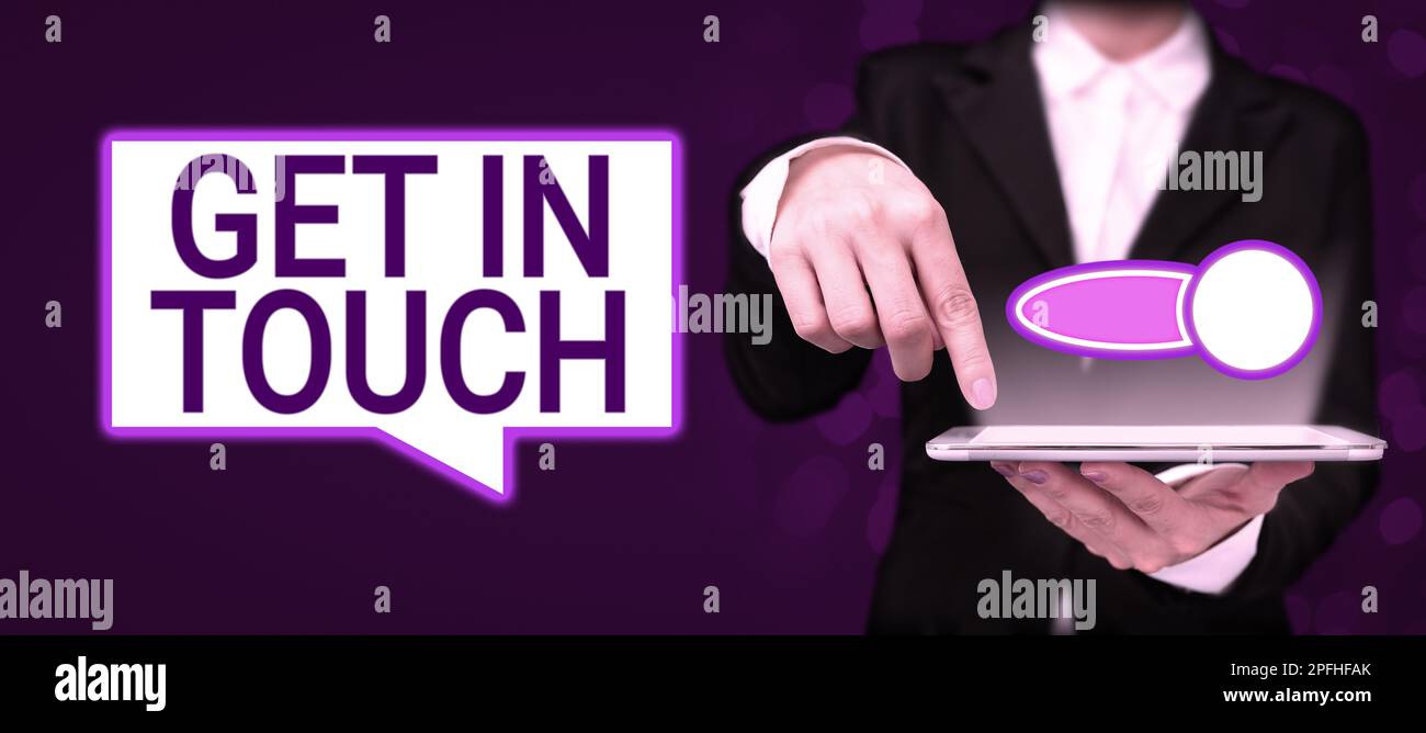 Inspiration showing sign Get In Touch. Business overview Stay in ...