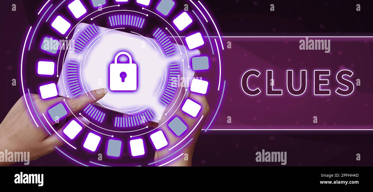 Text sign showing Clues. Internet Concept Piece of evidence information ...