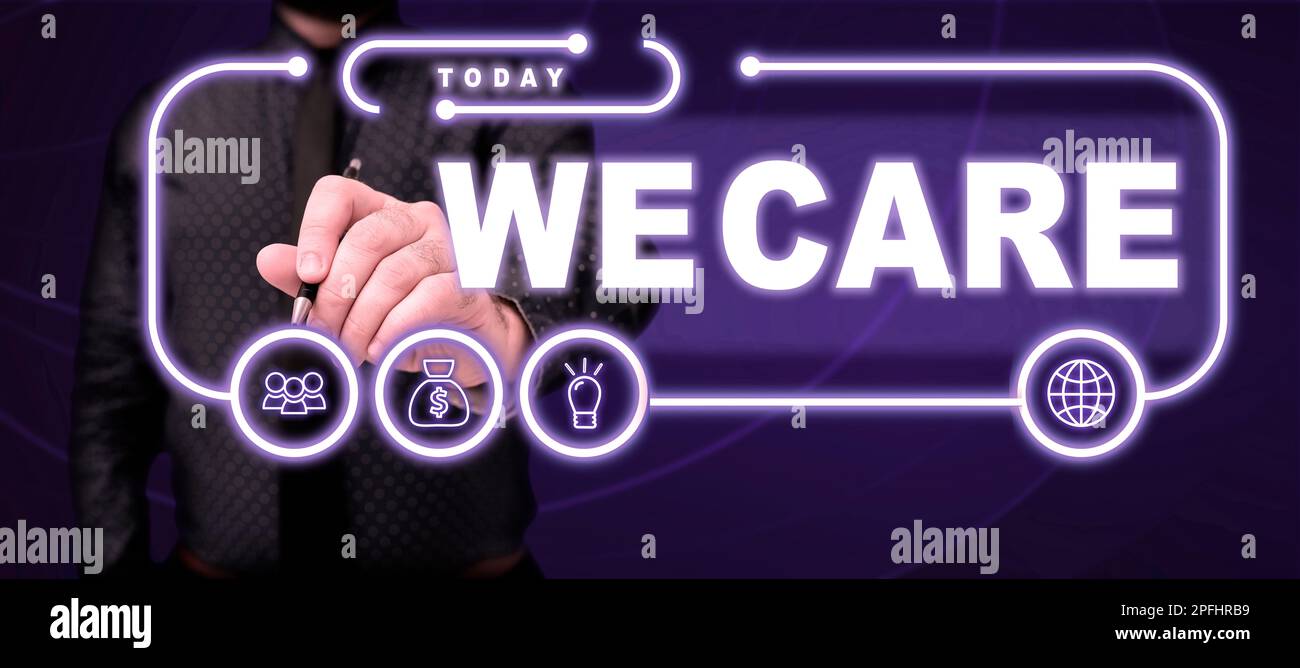 Conceptual display We Care. Business approach Support you Give help ...