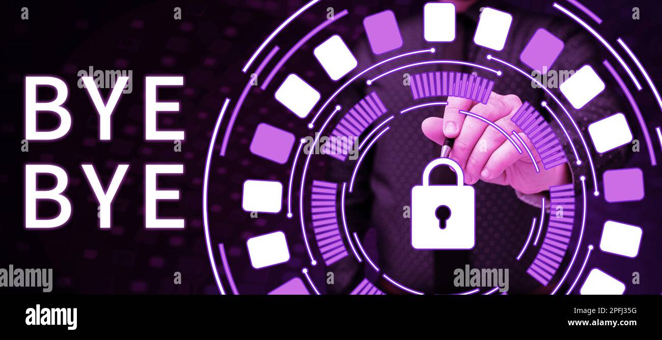 Inspiration showing sign Bye Bye. Business showcase Greeting for ...