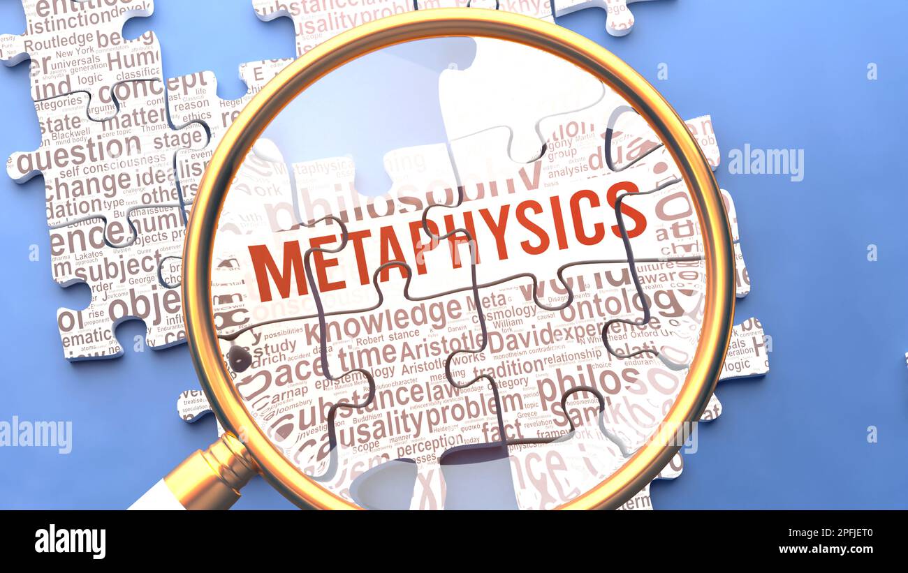 Metaphysics being closely examined along with multiple vital concepts ...