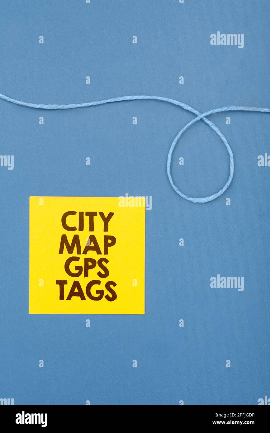 Hand writing sign City Map Gps Tags. Concept meaning global positioning ...