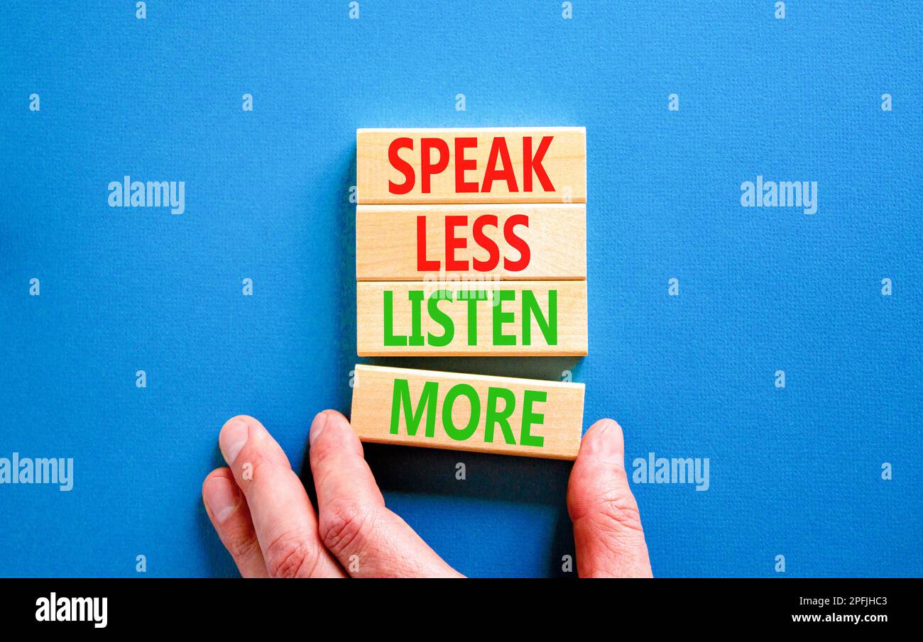 Speak less listen more symbol. Concept words Speak less listen more on ...