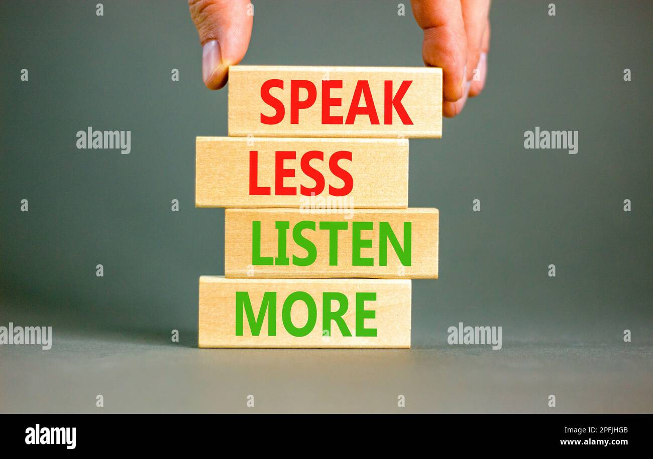Speak less listen more symbol. Concept words Speak less listen more on ...
