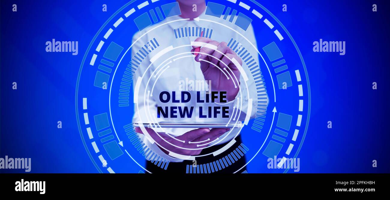 Text sign showing Old Life New Life. Business idea reformulate personal ...