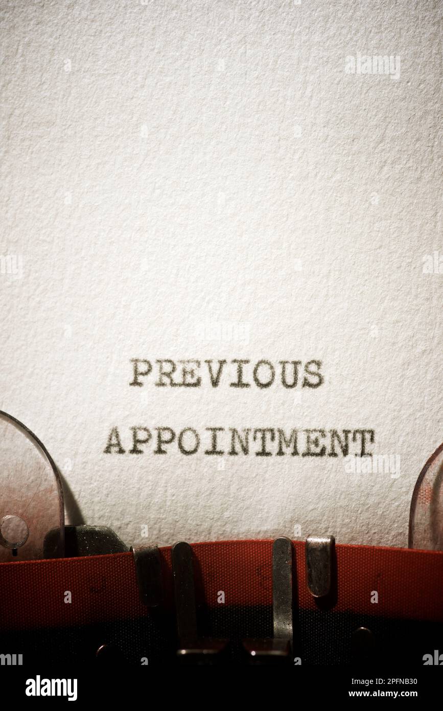 Previous appointment text written with a typewriter Stock Photo - Alamy