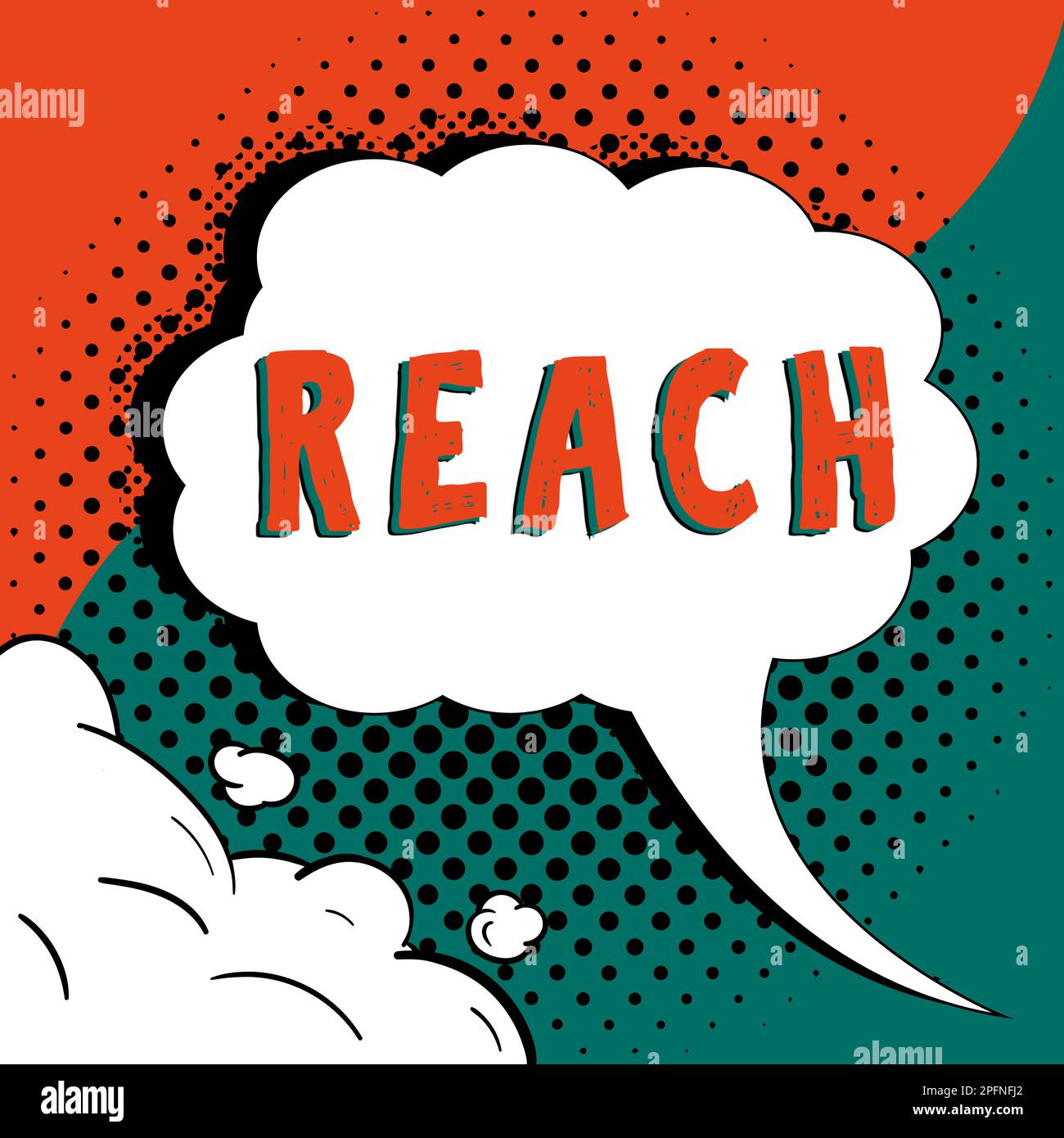 Sign displaying Reach. Business idea the distance within which ...