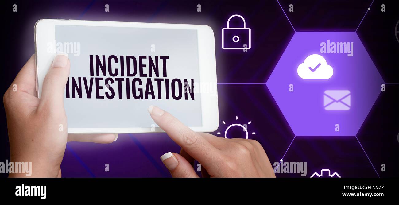 Text caption presenting Incident Investigation. Concept meaning responsible for the integrity of ...