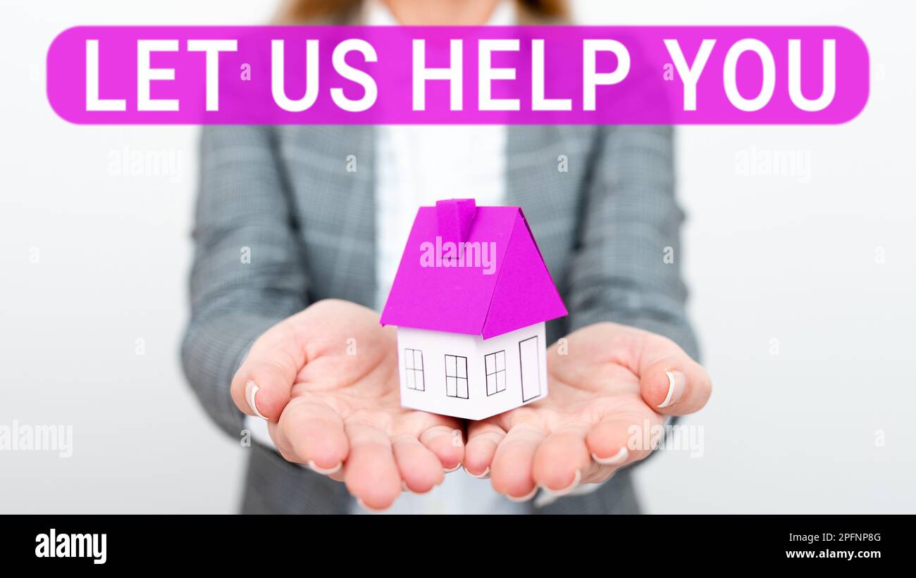 Conceptual caption Let Us Help You. Concept meaning Offering a service ...