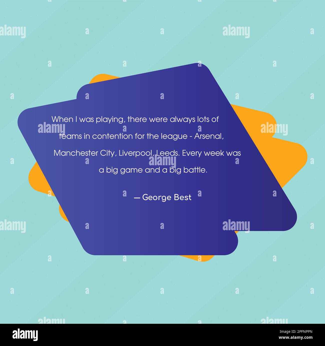 George best quotes hi-res stock photography and images - Alamy