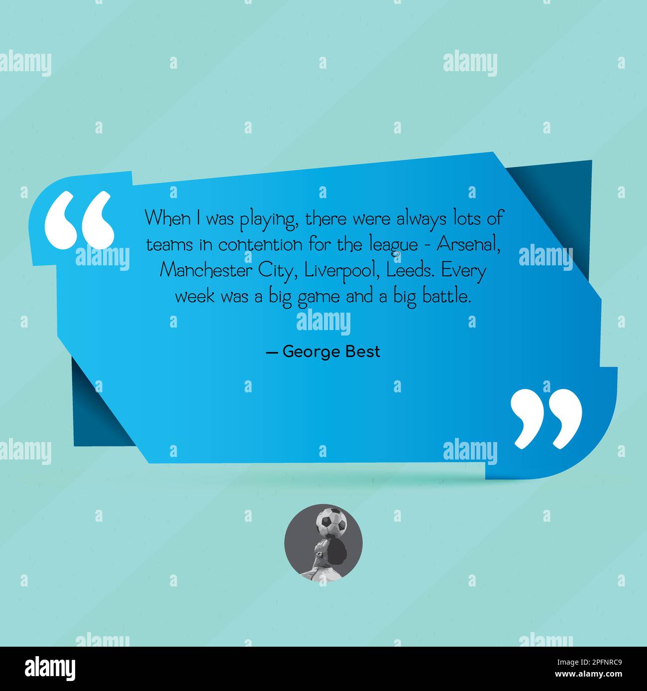 George best quotes hi-res stock photography and images - Alamy