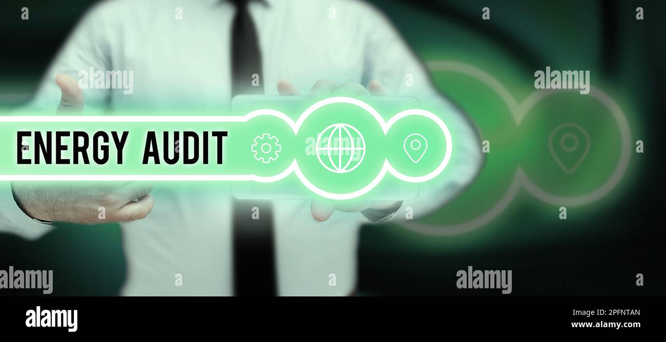 Text sign showing Energy Audit. Business concept assessment of the ...