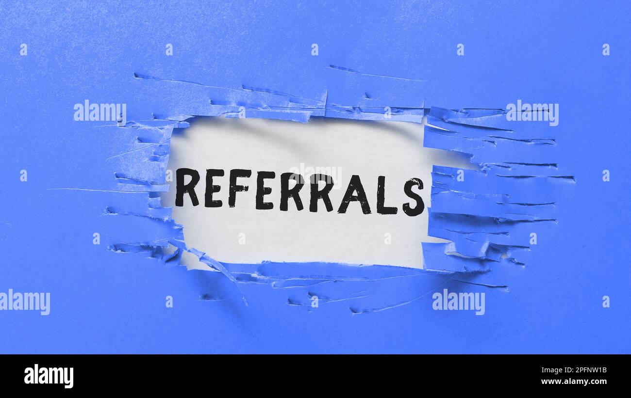 Text caption presenting Referrals. Internet Concept Act of referring ...