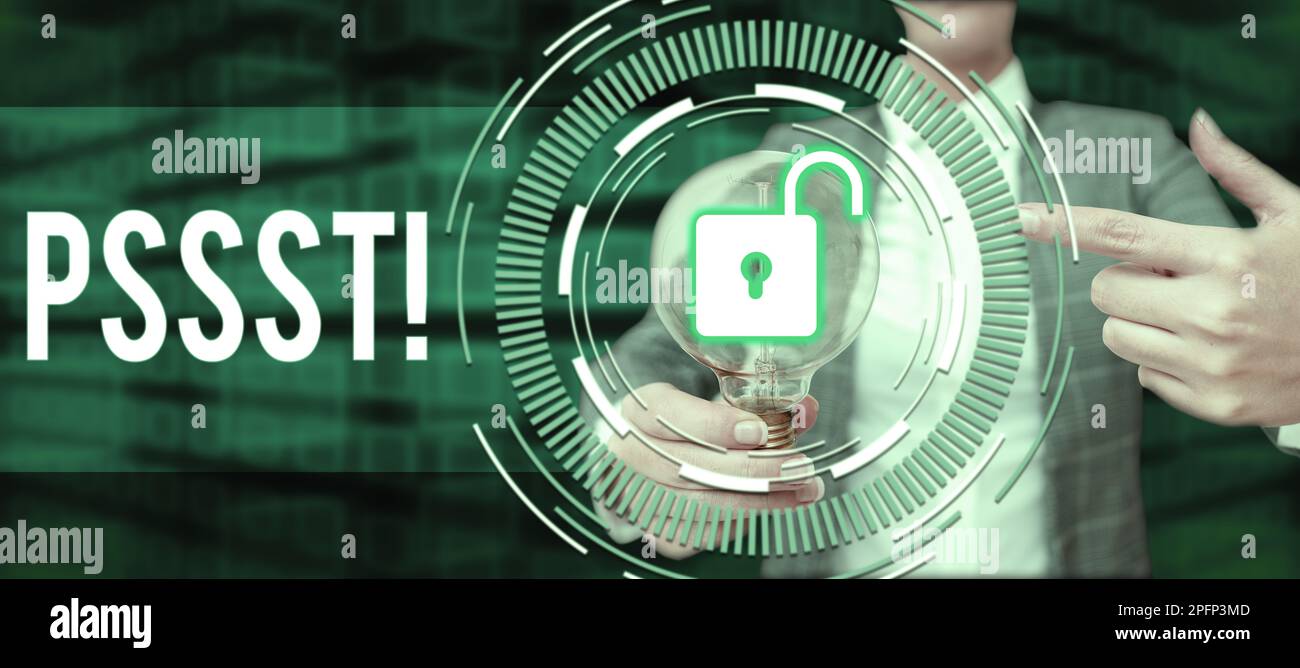 Text showing inspiration Pssst. Conceptual photo Expression Way to ...