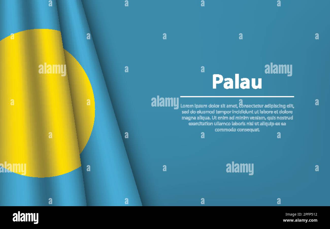 Wave flag of Palau with copyspace background. Banner or ribbon vector template for independence ...