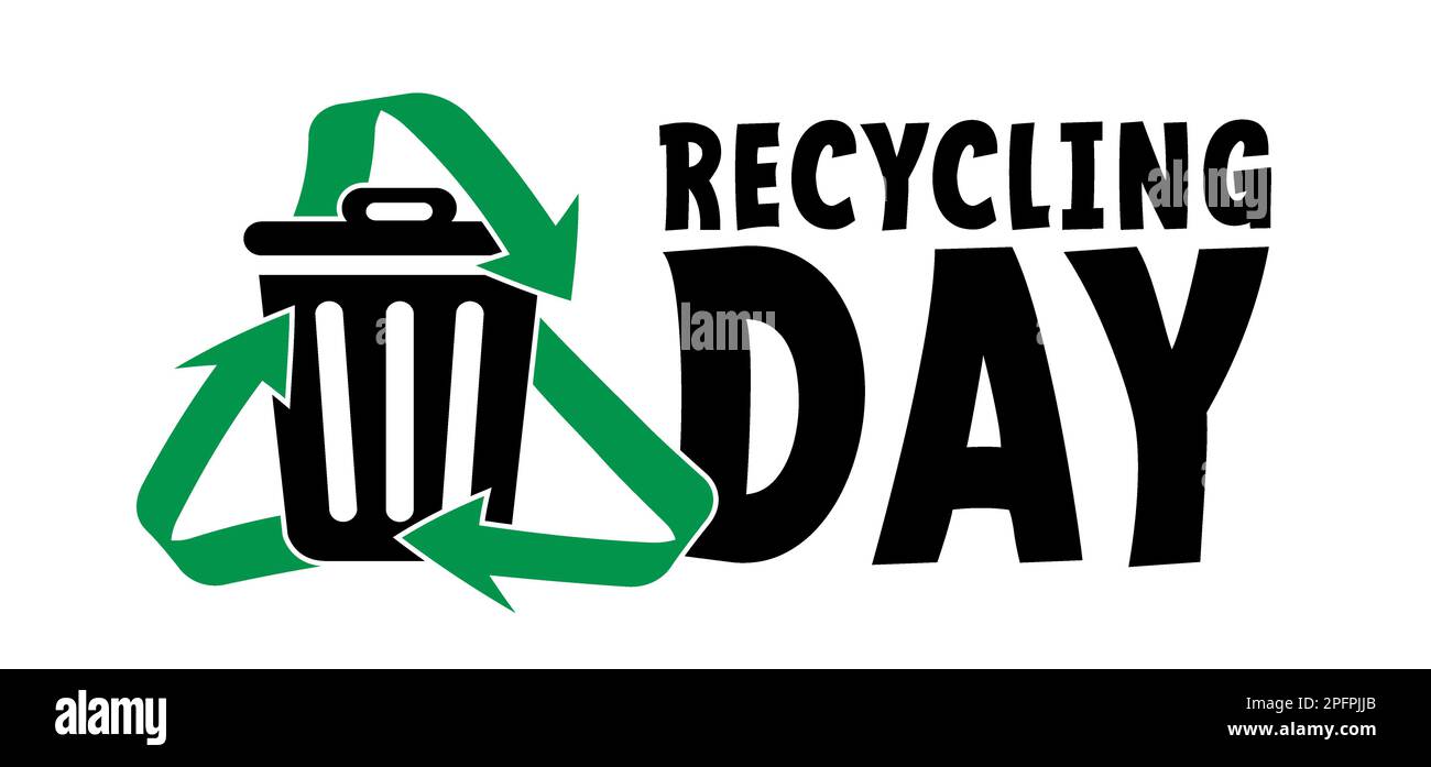 Global day of recycling. Recycling day is celebrated on March 18. That ...