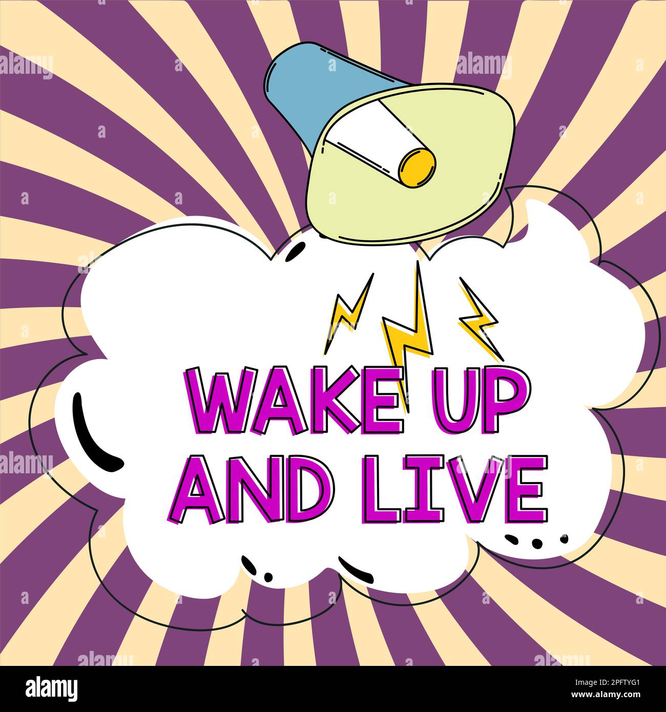 Sign displaying Wake Up And Live. Business showcase Motivation ...